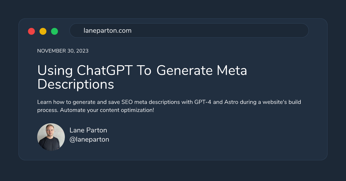 Using ChatGPT To Generate Meta Descriptions • Lane Parton